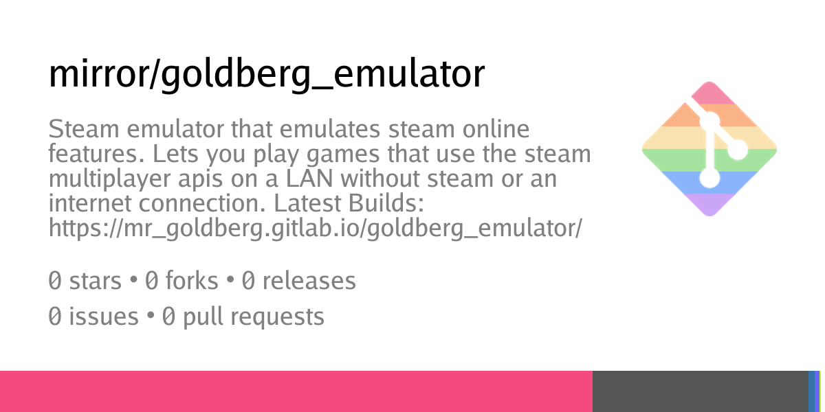 goldberg_emulator/README.md at master - mirror/goldberg_emulator - git.lgbt