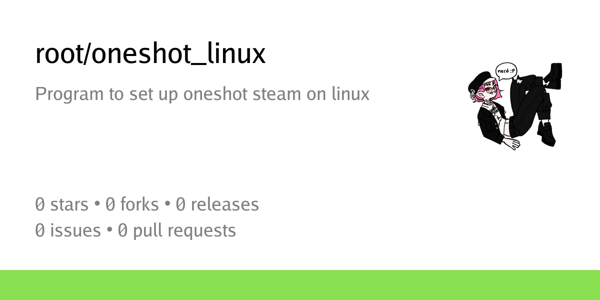 root/oneshot_linux: Program to set up oneshot steam on linux - git.lgbt